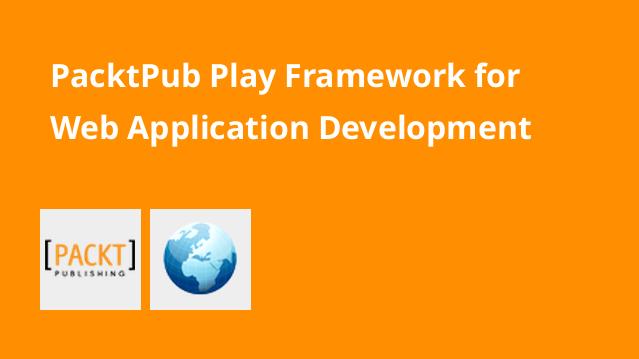 آموزش Play Framework برای طراحی وب